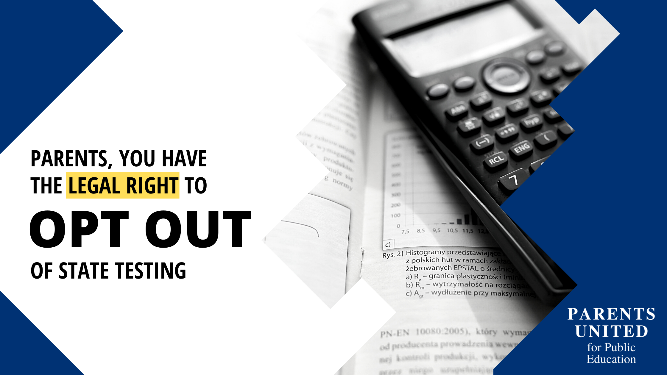 Opt Out of Standardized Testing – Parents United for Public Education